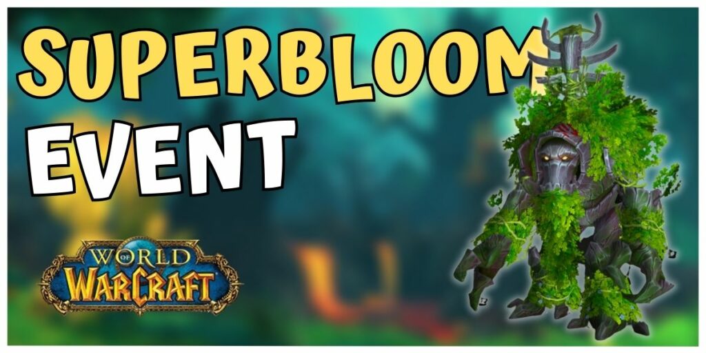 How To Start and Complete The Superbloom Event in WoW
